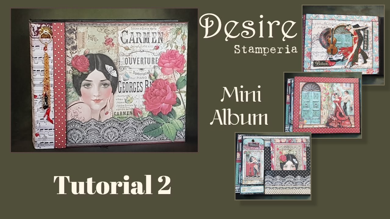 Tutorial 2 Desire Stamperia Mini Album (collaboration project with ...