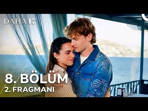 Daha 17 8. Bölüm 2. Fragmanı | Ben Her Zaman Yanındayım! 