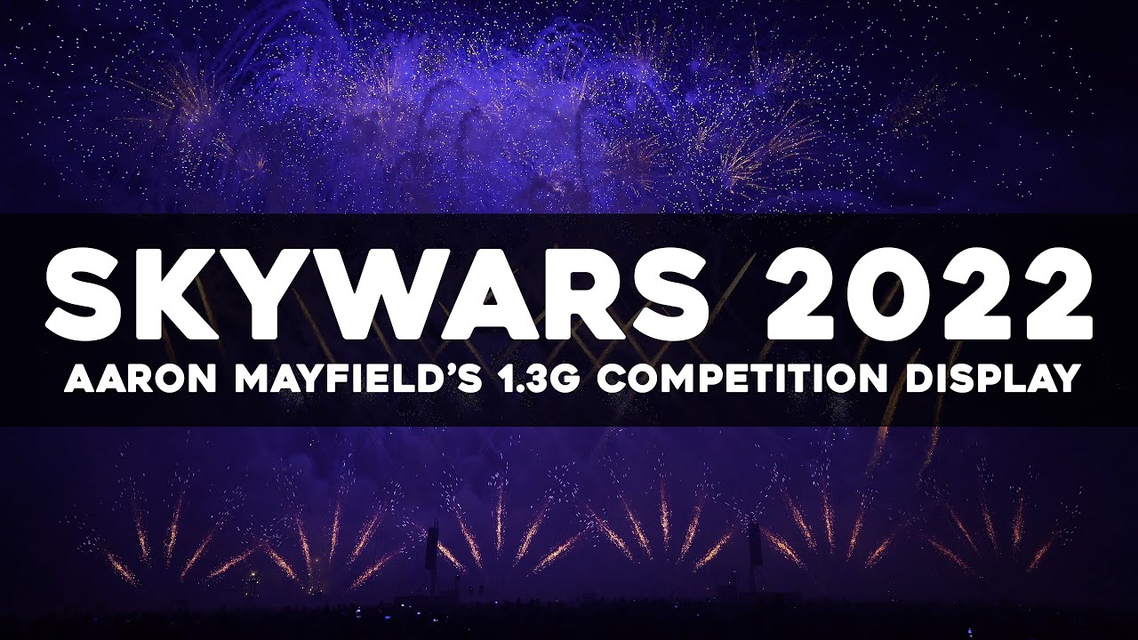 [4K] 1.3G Competition Show #2 - Aaron Mayfield w/ AM Pyro - !!SkyWars ...