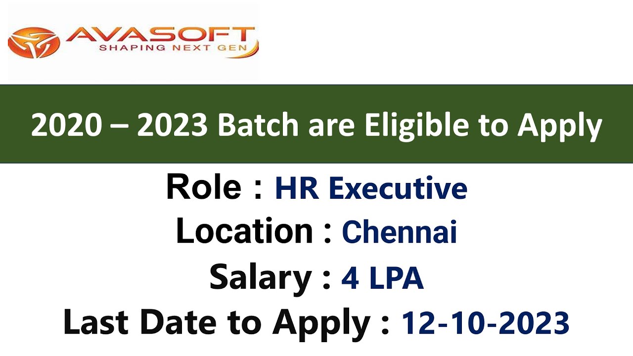 AVASOFT Hiring for HR Executive Role in Chennai I 2020 - 2023 I Batch ...