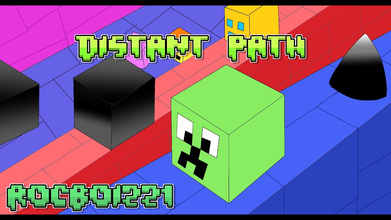 Distant Path : By Rocboi221 (Geometry Dash) - YouTube