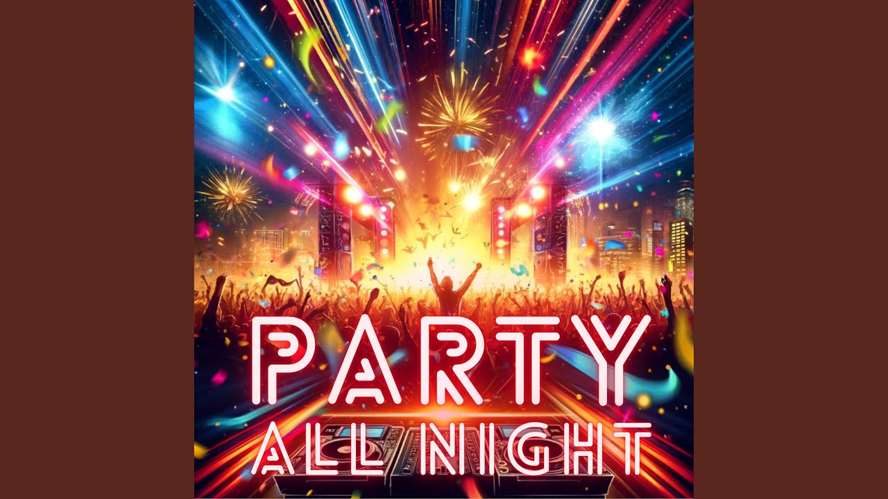 Party All Night - YouTube