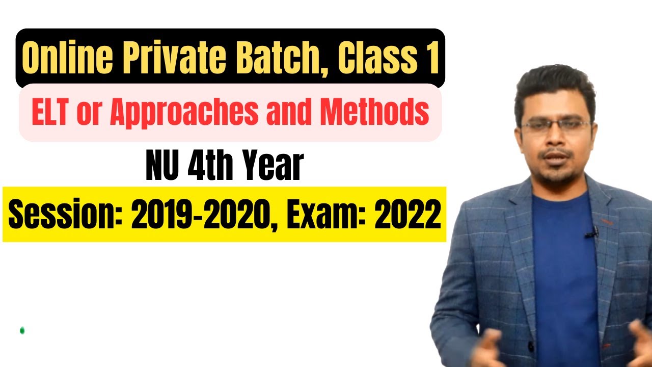ELT Class 1 | NU 4th Year Exam 2022 - YouTube