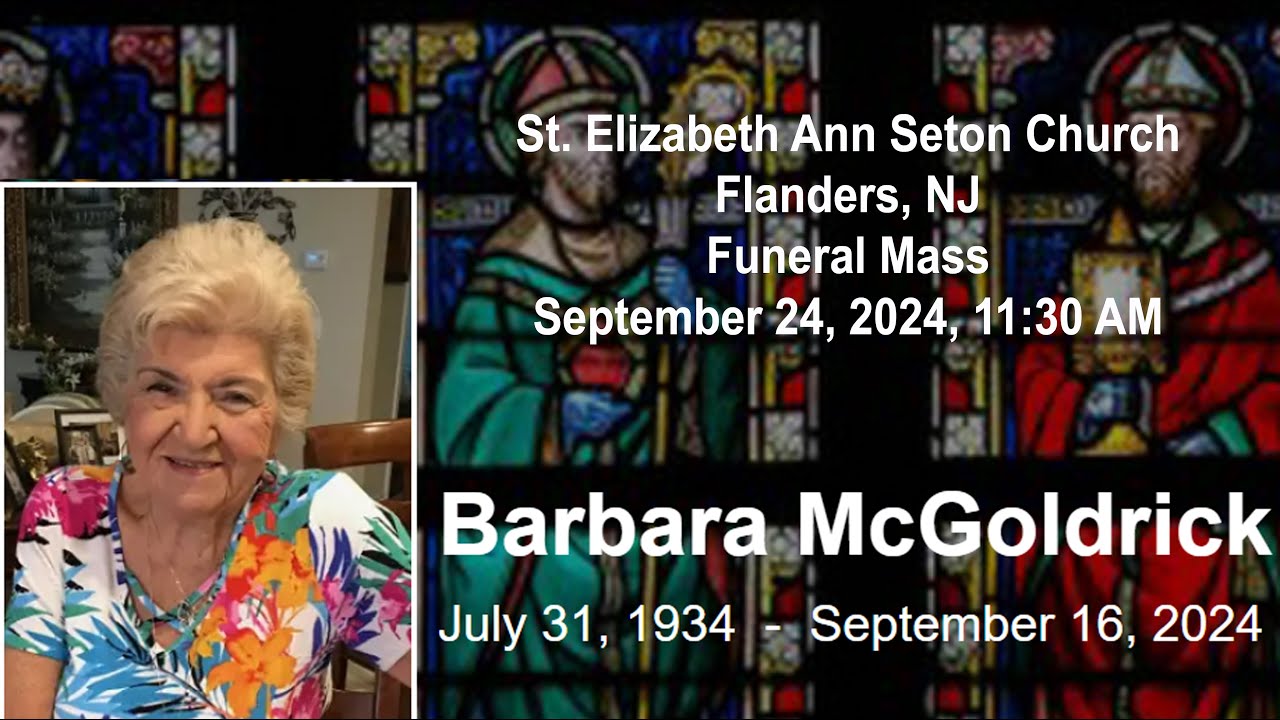 Funeral Mass for Barbara McGoldrick - YouTube