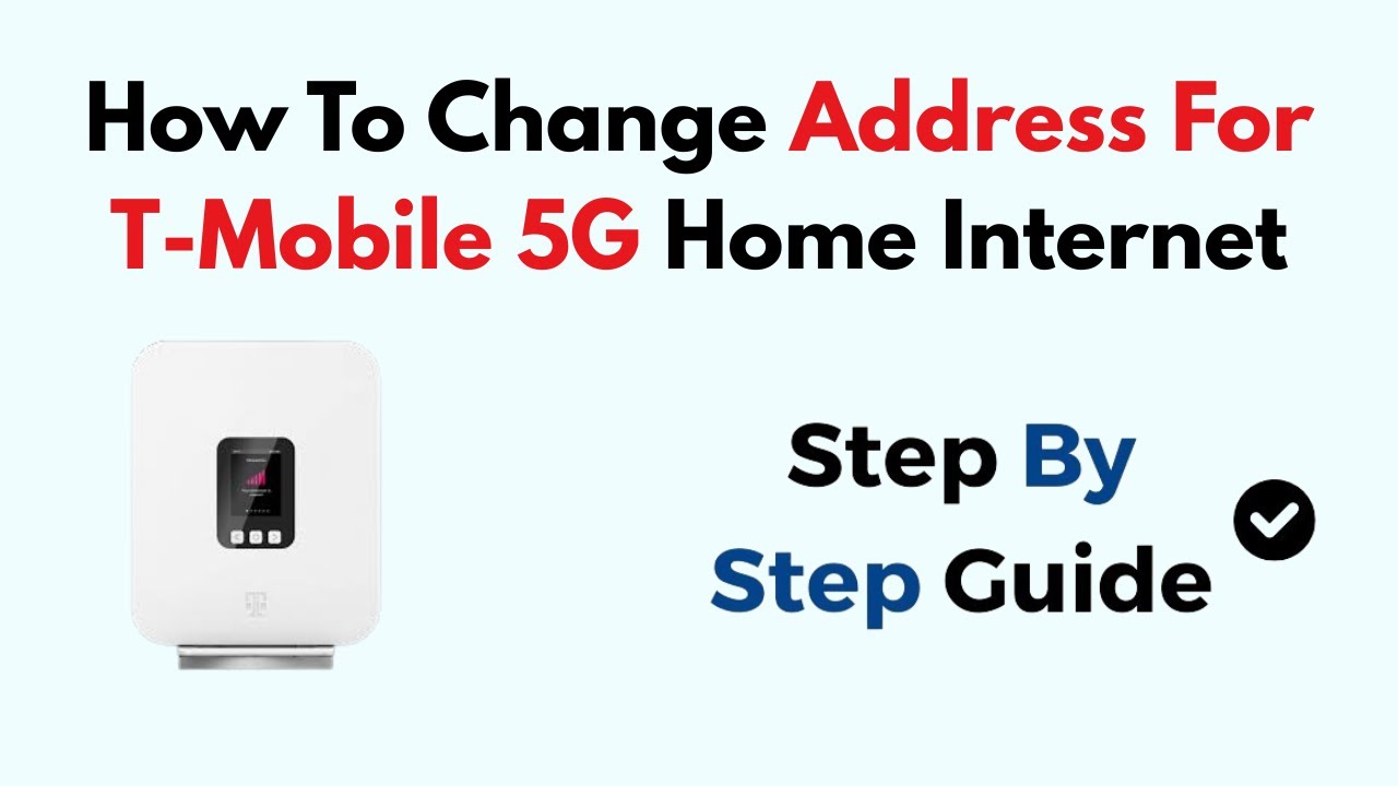 How To Change Address For T-Mobile 5G Home Internet - YouTube