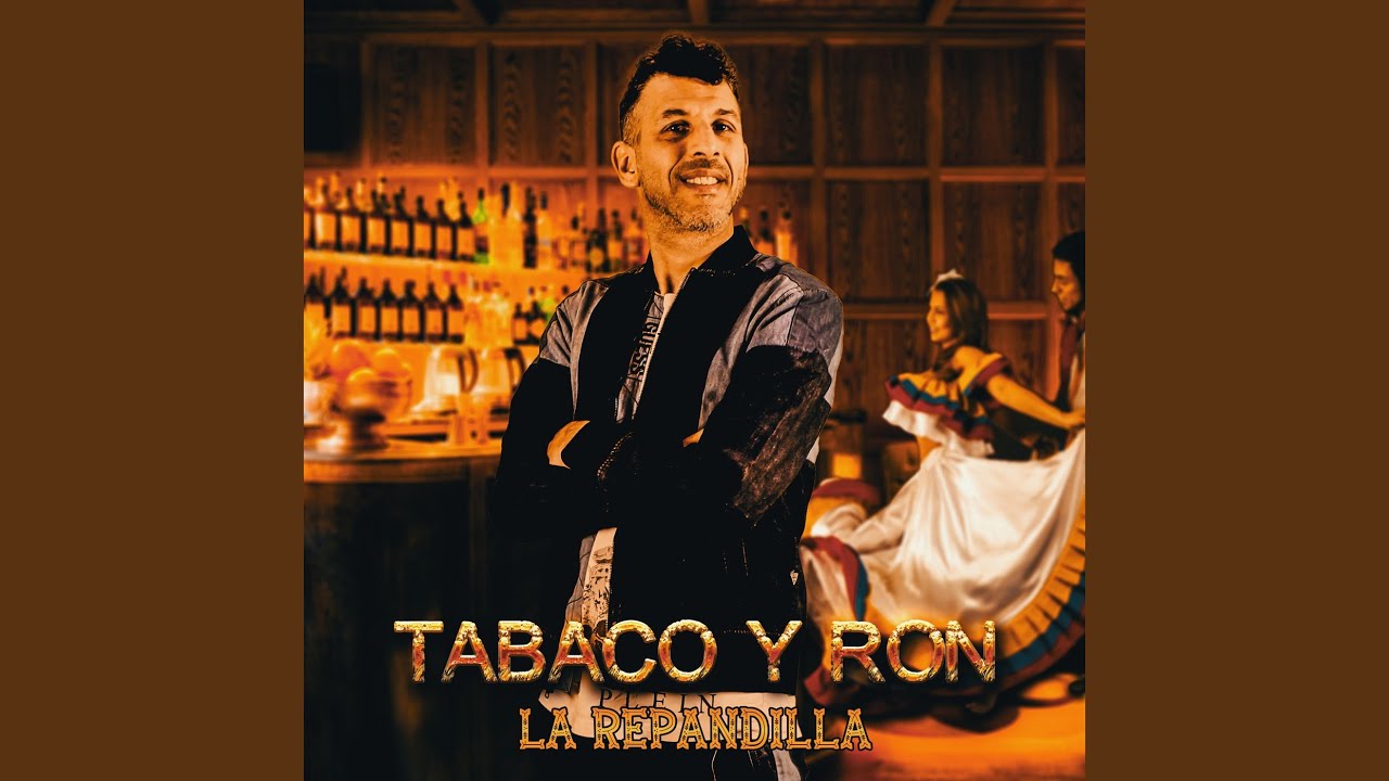 Tabaco y Ron - YouTube