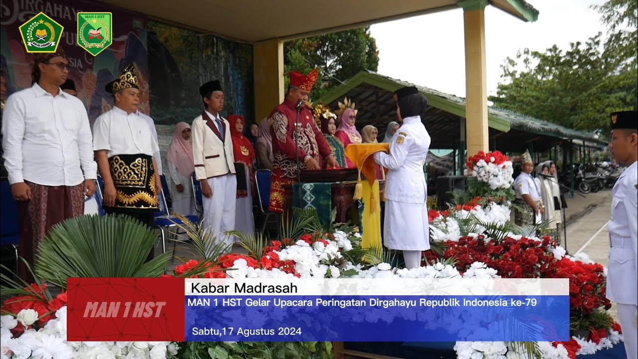 MAN 1 HST Gelar Upacara Peringatan Dirgahayu Republik Indonesia ke-79 ...
