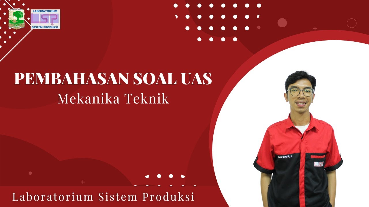Tutorial Pembahasan UAS Mekanika Teknik 2023 - YouTube