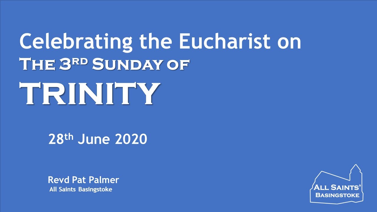 Celebrating the 3rd Sunday of Trinity - YouTube