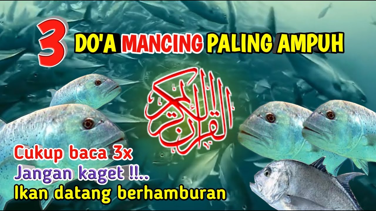 DOA MANCING // DOA UNTUK MANCING // DOA NABI SULAEMAN - YouTube