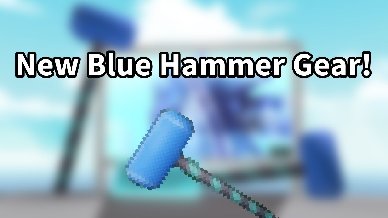 New Blue Hammer Gear! - Natural Disaster Survival - YouTube