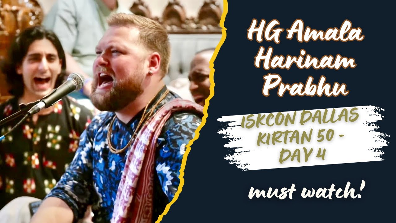 Kirtan 50 🎶 | Amala Harinam Prabhu LIVE at ISKCON Dallas 2024 | Soulful ...