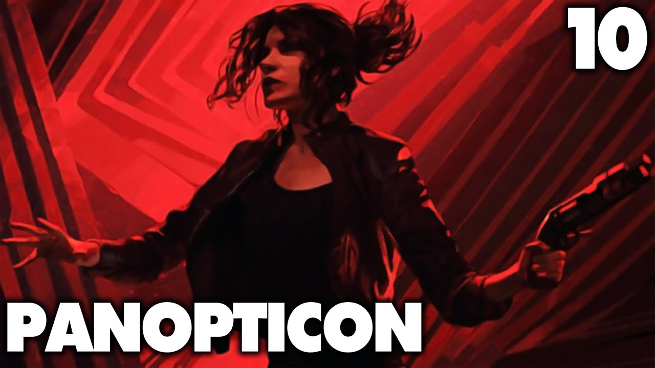 CONTROL Walkthrough Gameplay Part 10 - PANOPTICON (Full Game) - YouTube