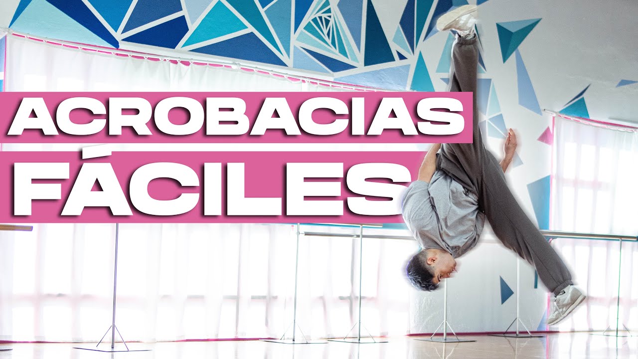 🔥5 ACROBACIAS FÁCILES para principiantes | APRENDE a hacerlas RÁPIDO ...