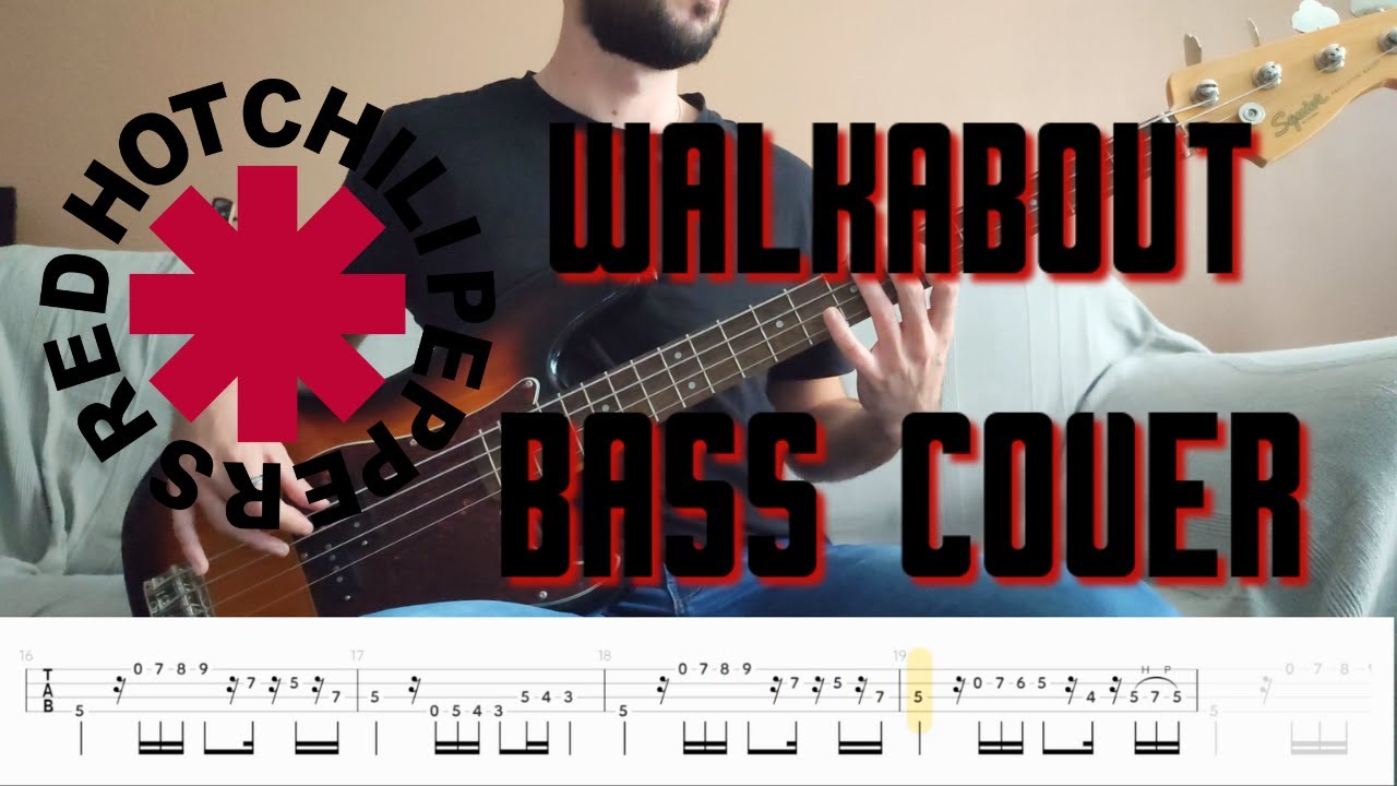 Red Hot Chili Peppers - Walkabout - Bass cover with TAB - YouTube