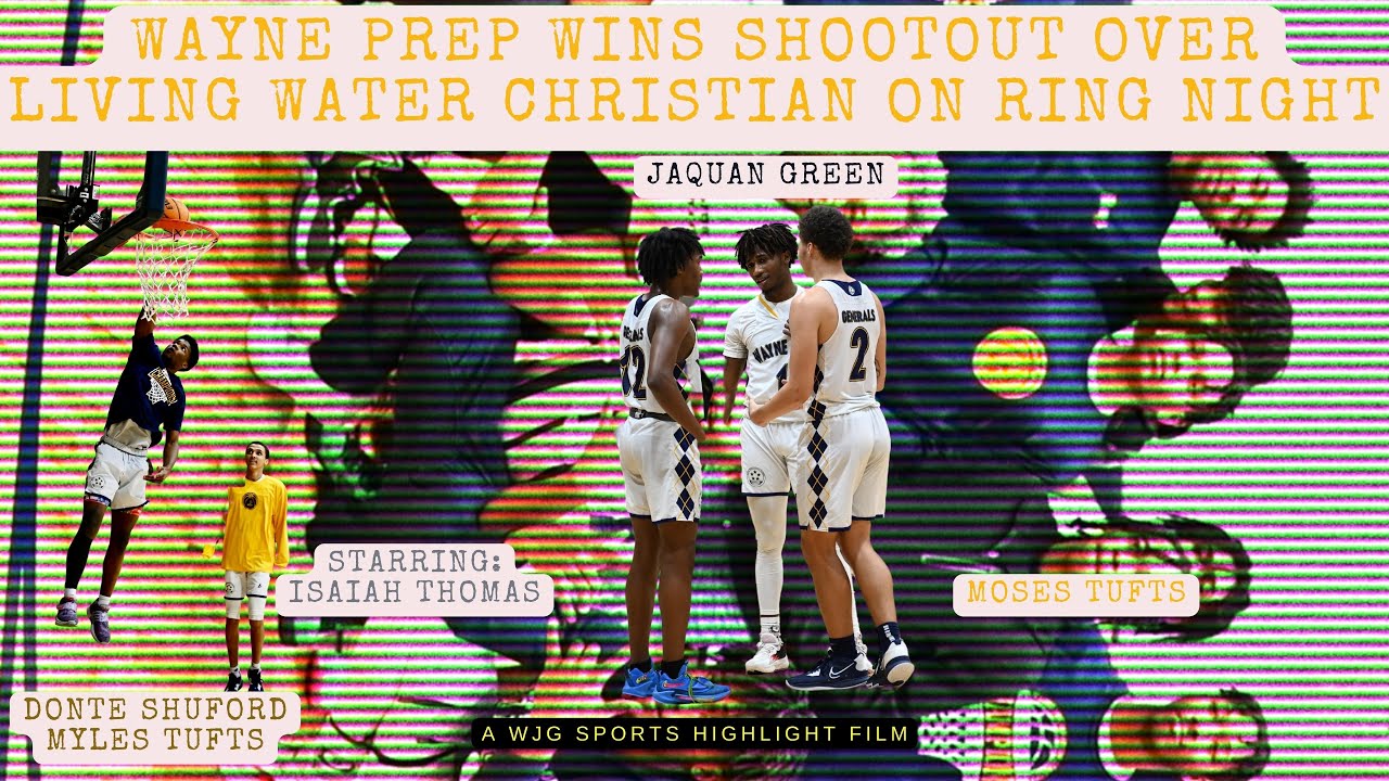 WJG SPORTS HIGHLIGHT FILMS: Wayne Prep 92, Living Water Christian 83 ...