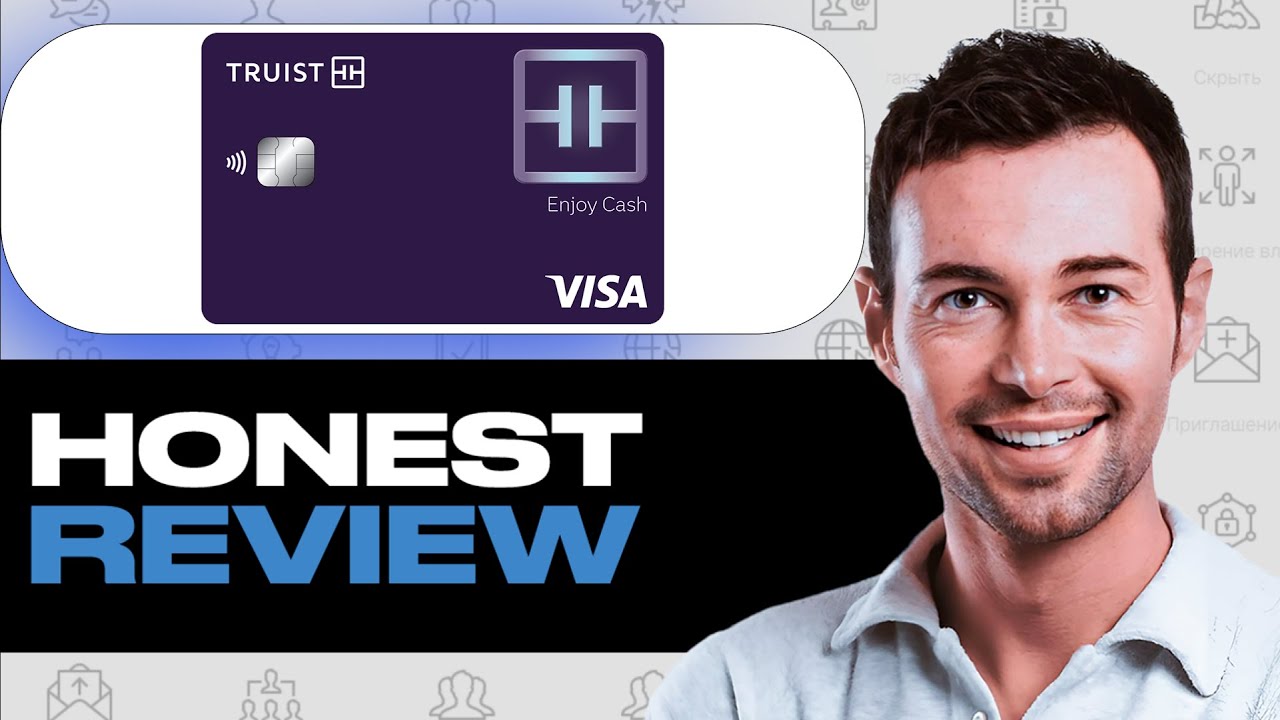 Truist Enjoy Cash Secured Credit Card Review: Key Features and ...