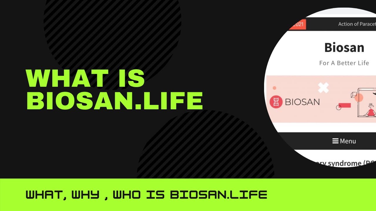 What is Biosan.life - YouTube