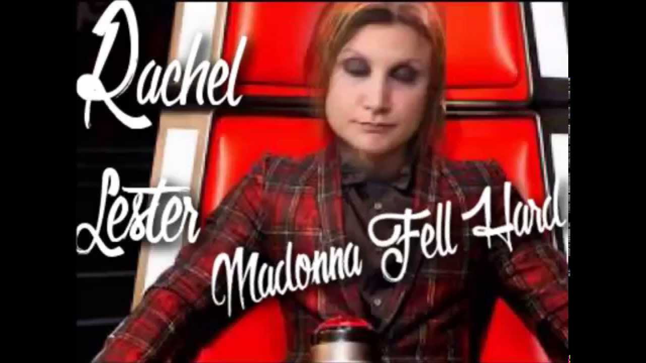Rachel Lester- Madonna Fell Hard - YouTube