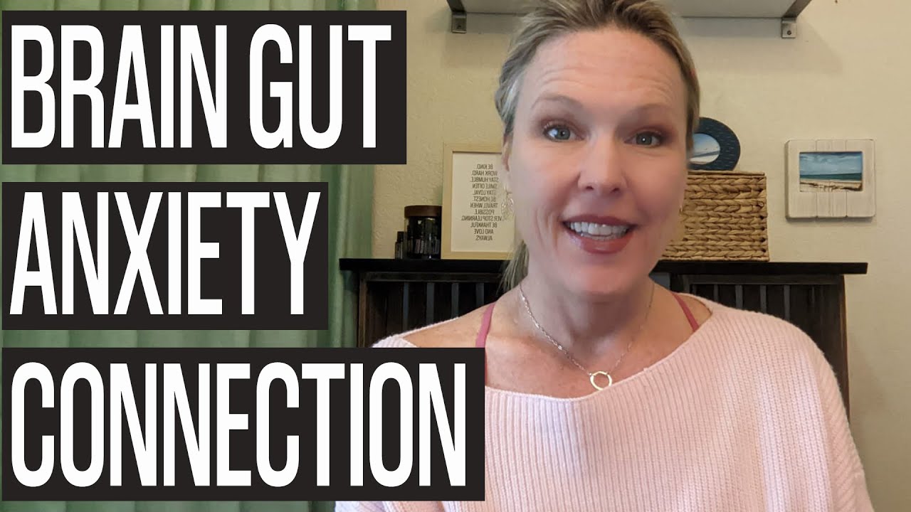 Brain Gut Anxiety Connection Gut Health And Anxiety Serotonin Diet