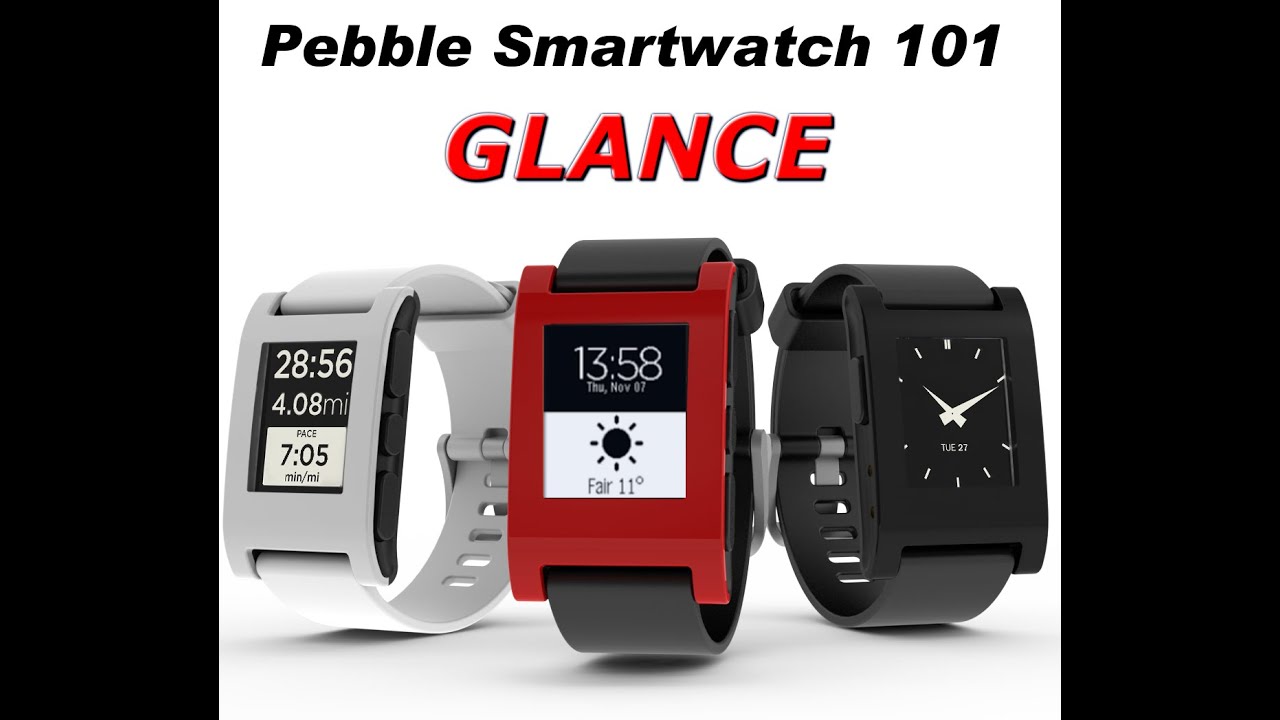 Pebble Smartwatch 101- Glance For Android - YouTube