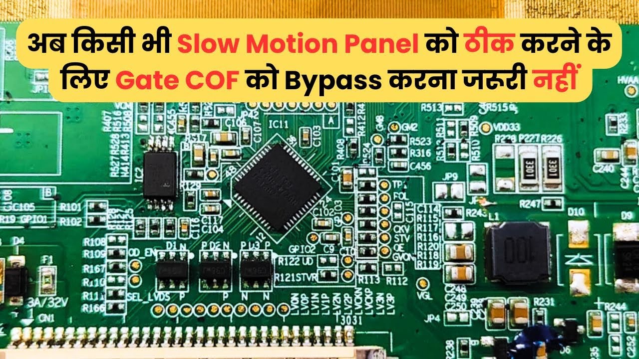 Slow Motion Panel के लिए Gate COF को Bypass ना करें | LED TV Repairing ...