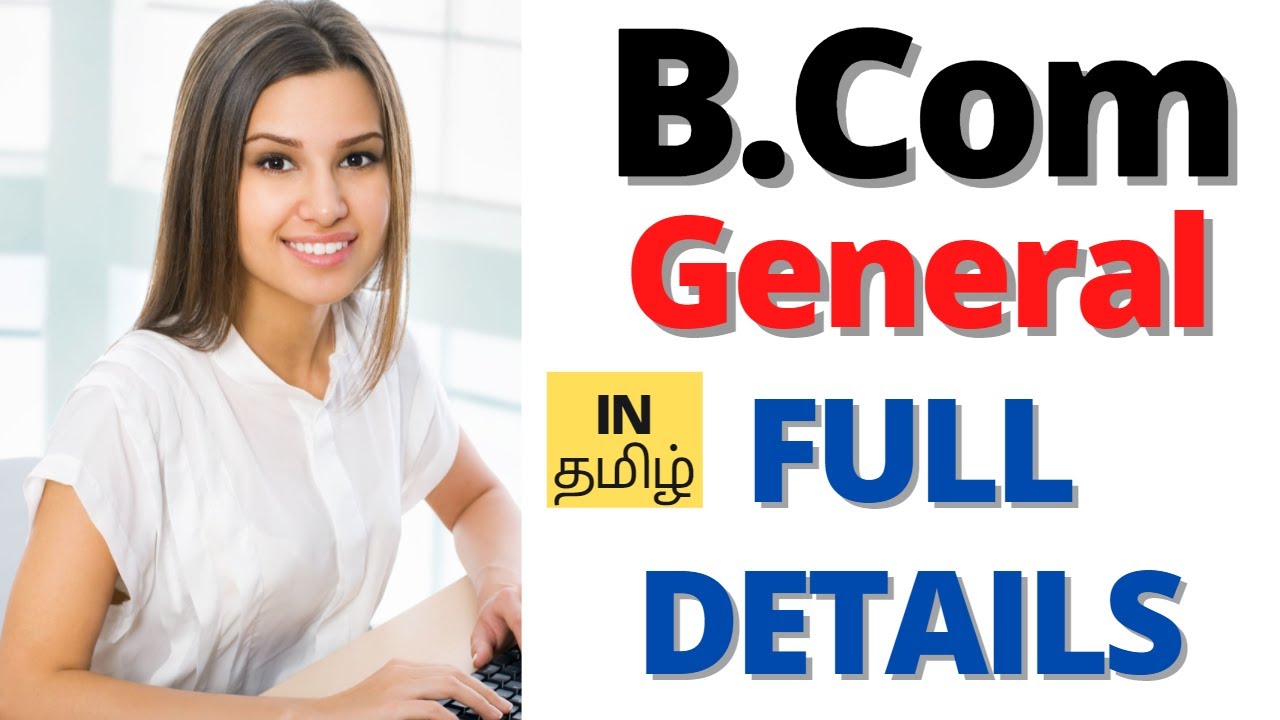 B.Com General Full Details In Tamil | Is it Worth Doing | Myths Busted ...