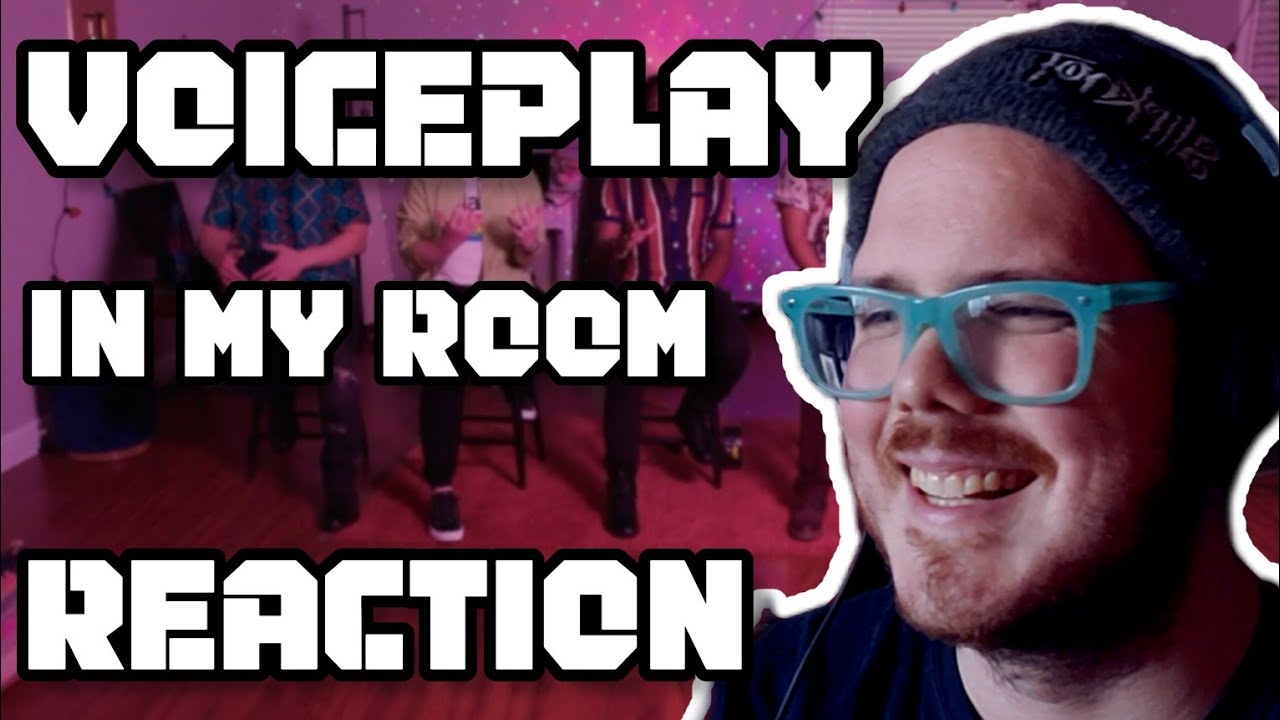 VOICEPLAY | IN MY ROOM REACTION | MUSICIAN REACTS - YouTube