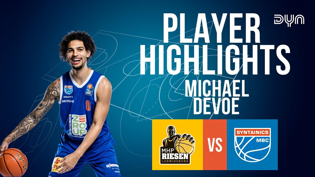 Michael Devoe Highlights vs. MHP RIESEN Ludwigsburg | easyCredit BBL ...