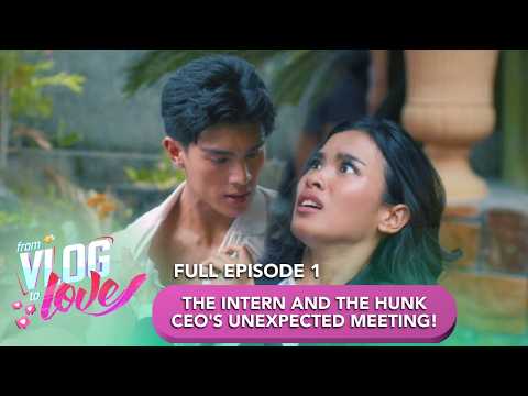 From Vlog To Love: The intern and the hunk CEO's unexpected meeting! (Full Episode 1) Sept. 18, 2026