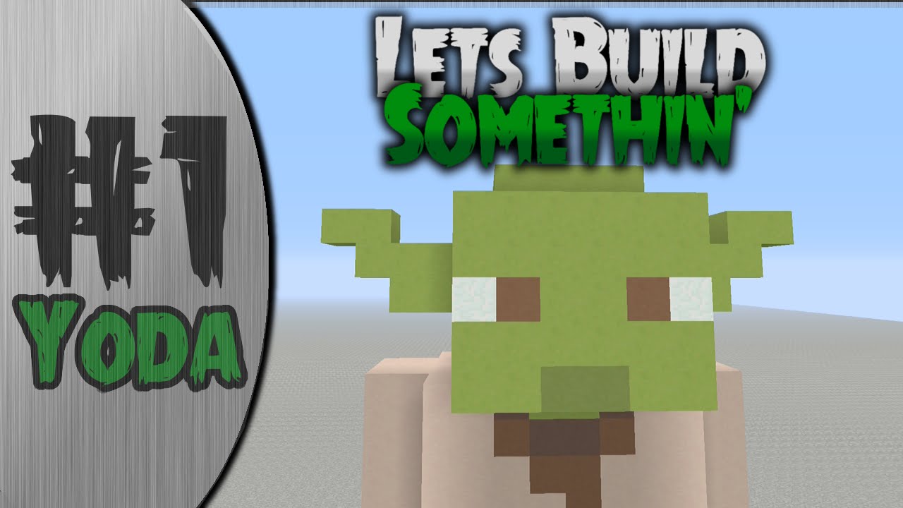 Minecraft Xbox - Lets Build Something - 1 - YODA!! - YouTube