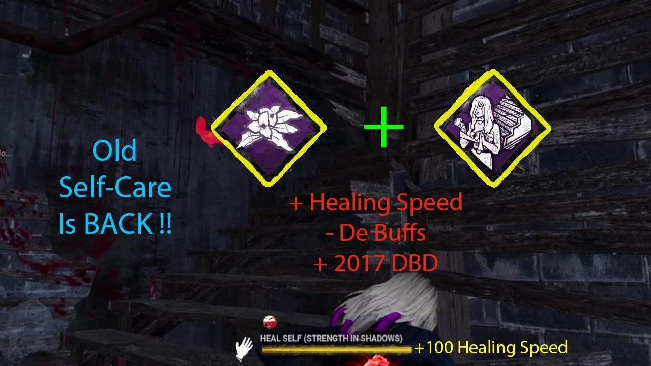 OLD SELF-CARE IS BACK (Dead By Daylight) - YouTube