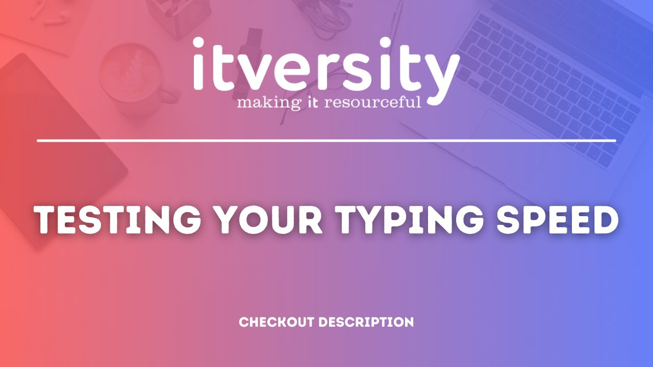 02 Testing your typing speed - YouTube