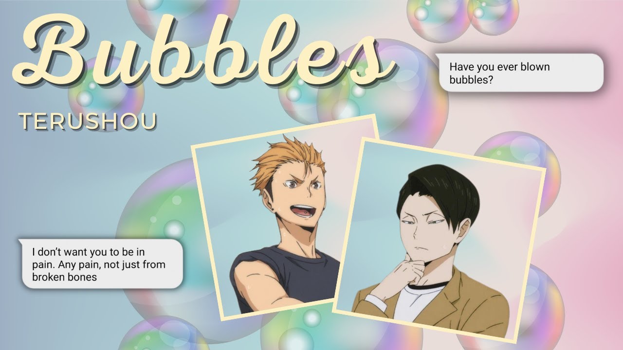 Bubbles | TeruShou [Fluff] - YouTube