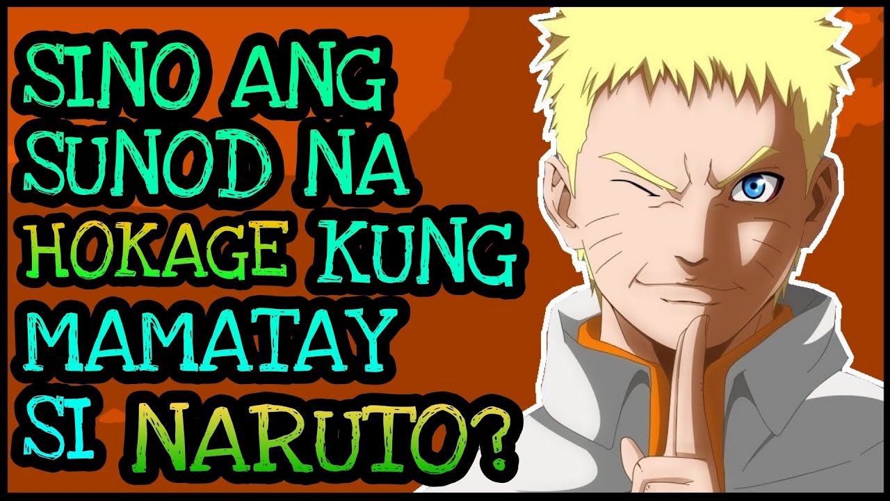 SINO ANG SUNOD NA HOKAGE? | Boruto Tagalog Analysis - YouTube