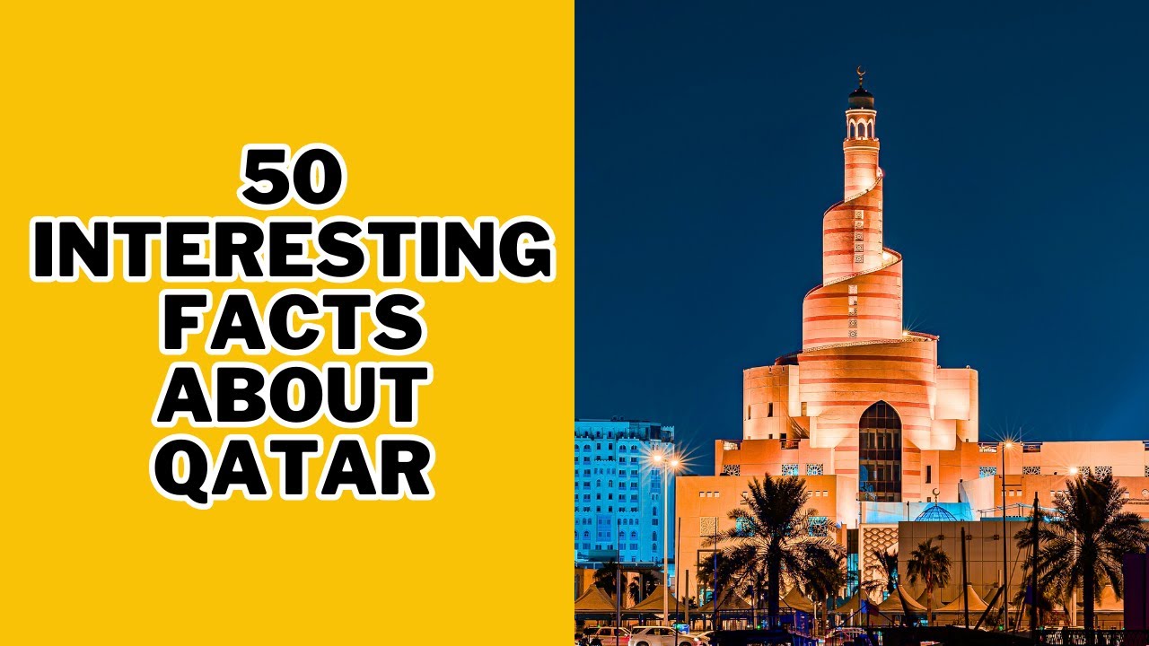 50 interesting facts about Qatar - YouTube