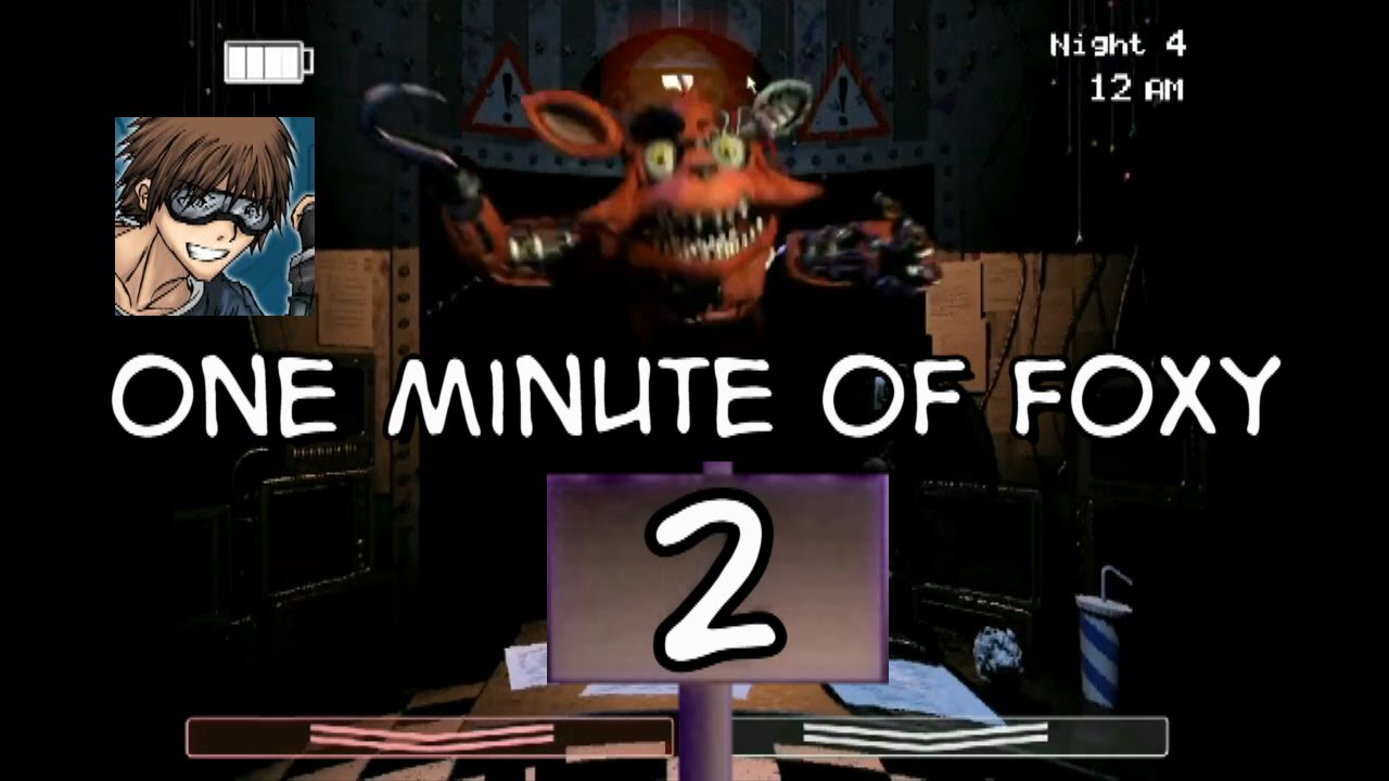[Five Nights at Freddy's 2] One Minute of Foxy 2 - YouTube