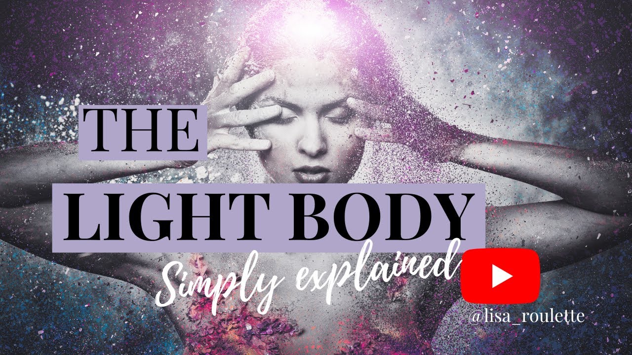 Light Body Activation Ascension & Spiritual Awakening - YouTube