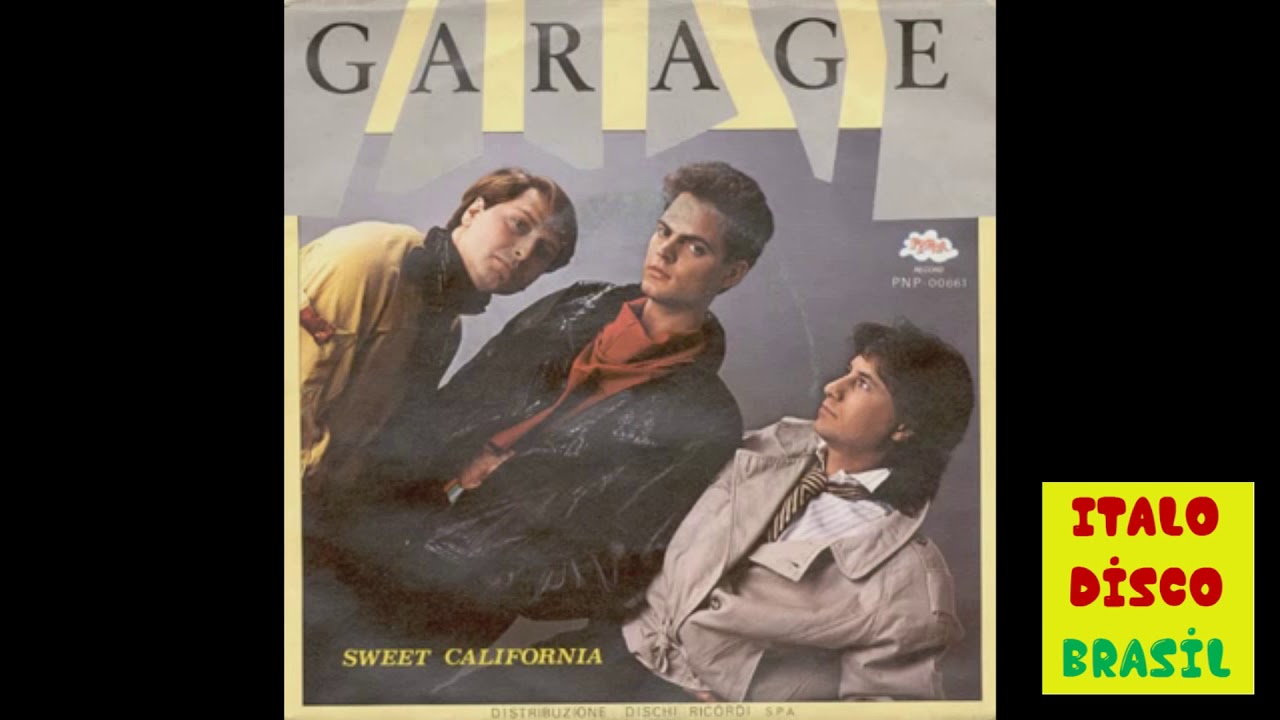Garage - Sweet California (Italo Disco) - YouTube
