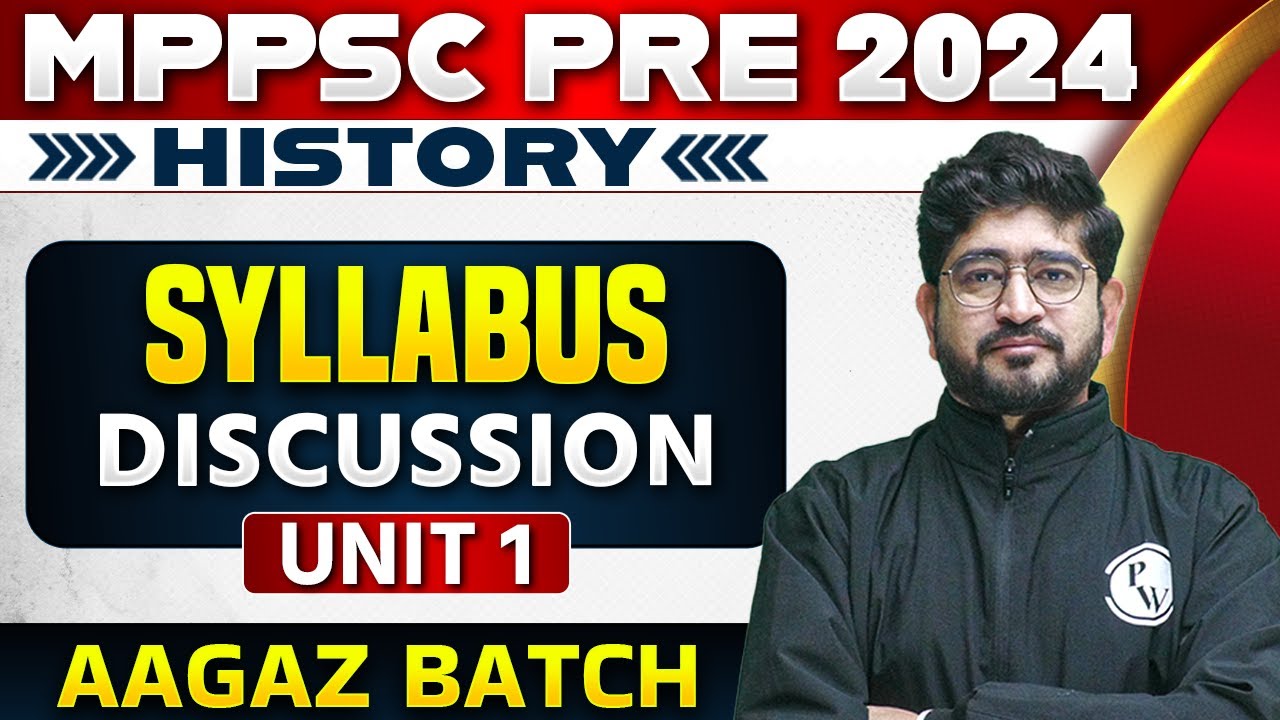 MPPSC Pre 2024 History | History Syllabus Discussion for MPPSC Prelims ...