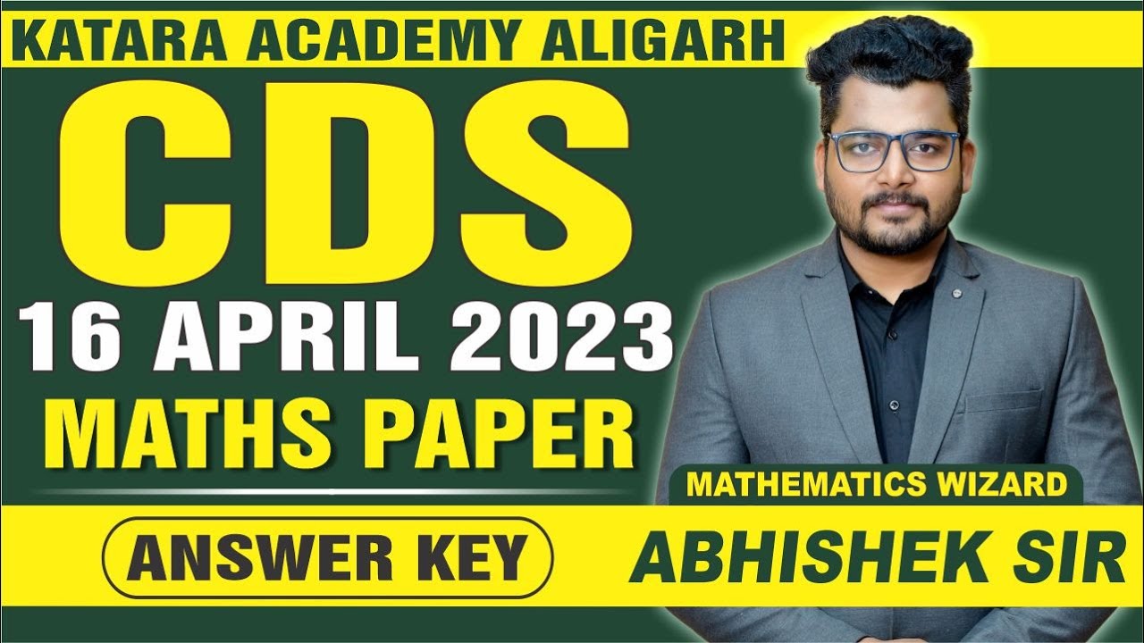 CDS 1 2023 MATHS PAPER SOLUTION | 16 APRIL MATHS PAPER SOLUTION BY ...