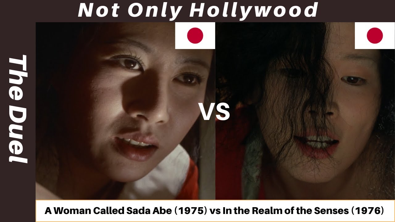 The Duel: A Woman Called Sada Abe (1975 vs In the Realm of the Senses ...