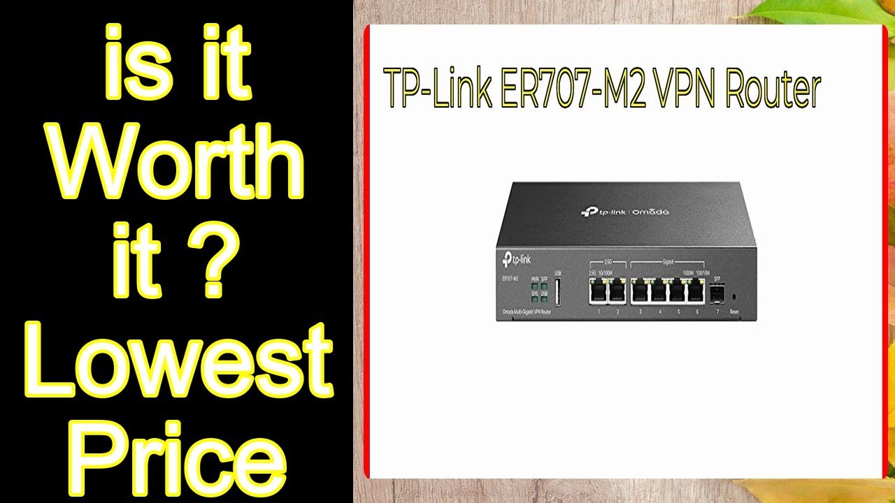 TP-Link ER707-M2 VPN Router Features - Important Information - YouTube