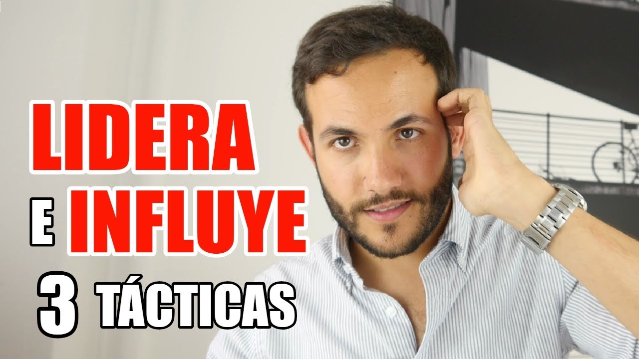 Cómo Ser Un Buen Líder · 3 Estrategias de Liderazgo para Influir en las Personas - YouTube