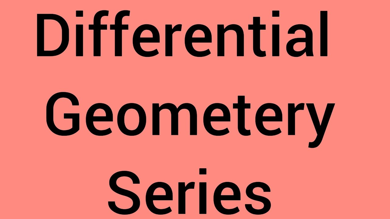 differentiable Geometery lesson1#geometrydash #realanalysis # ...