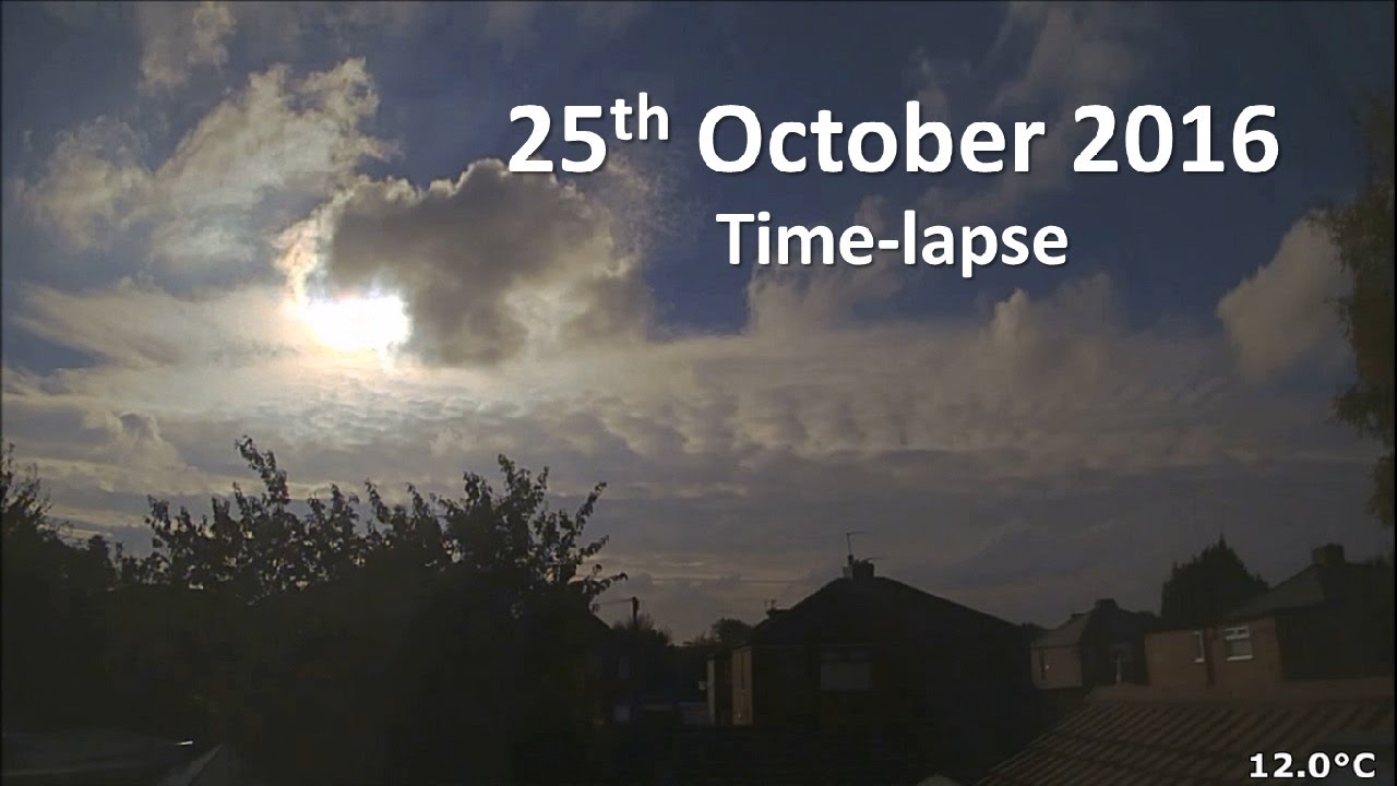 25 October 2016 Time-lapse - YouTube