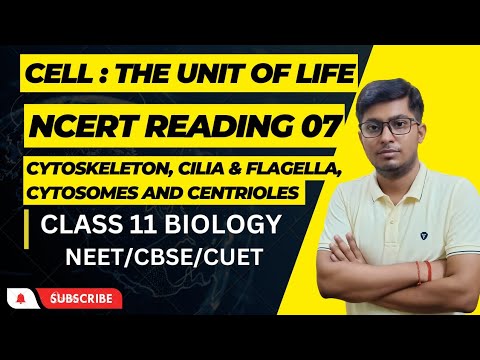 Cell The Unit of Life | Cytoskeleton,Cili & Flagella and Centrosomes ...