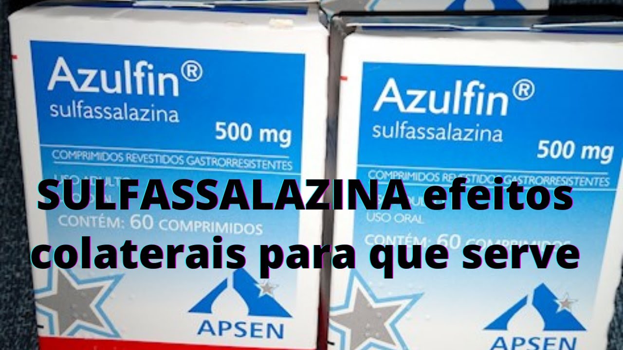 SULFASSALAZINA efeitos colaterais para que serve - YouTube