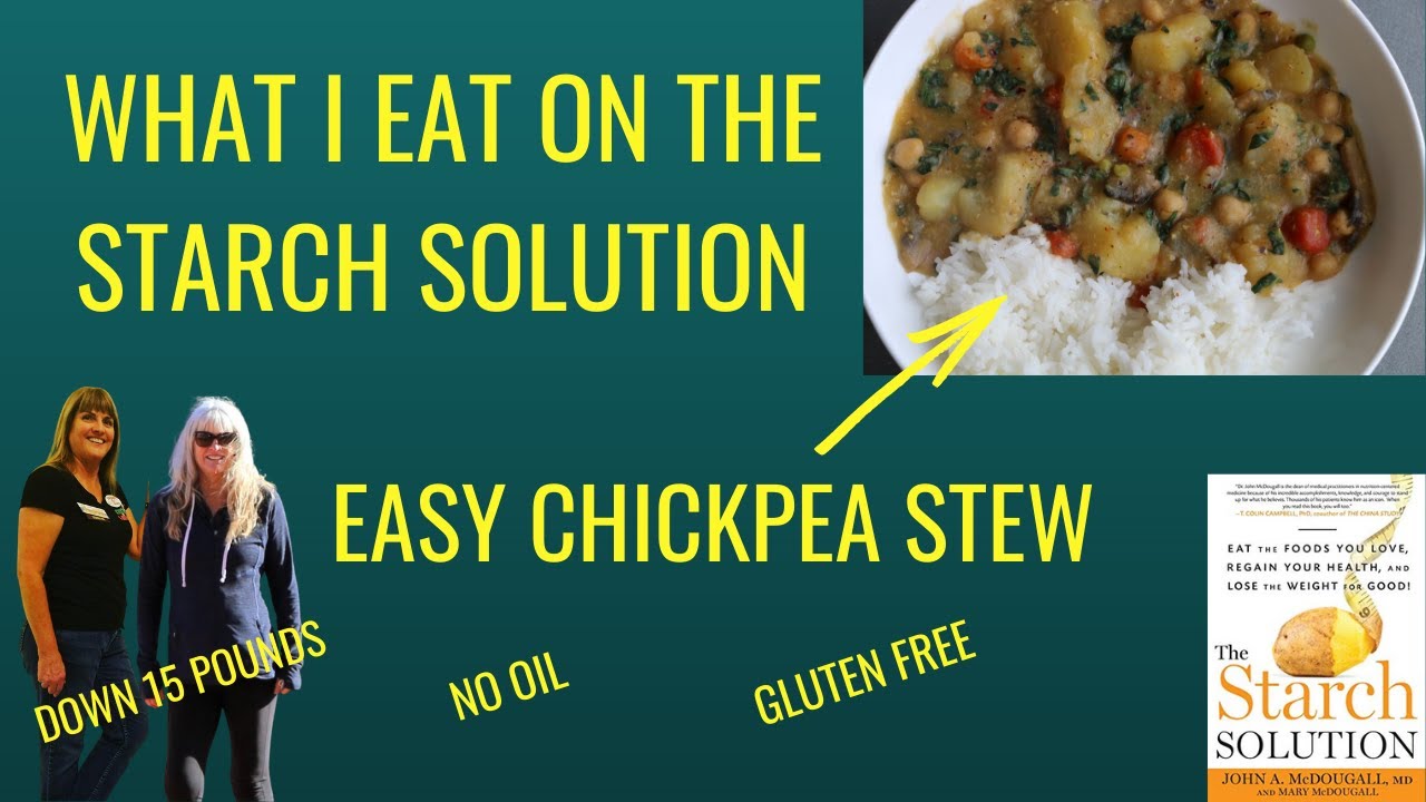 What I Eat On The Starch Solution / Easy Chickpea Stew - YouTube