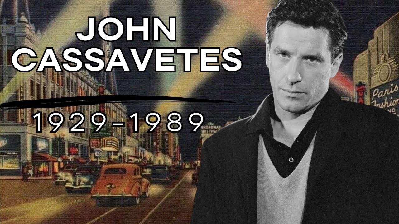 John Cassavetes (1929-1989) - YouTube